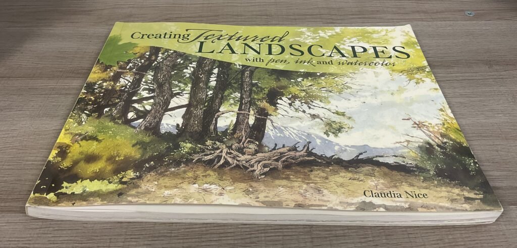 Creating Textured Landscapes With Pen, Ink And Watercolor, Claudia Nice ...